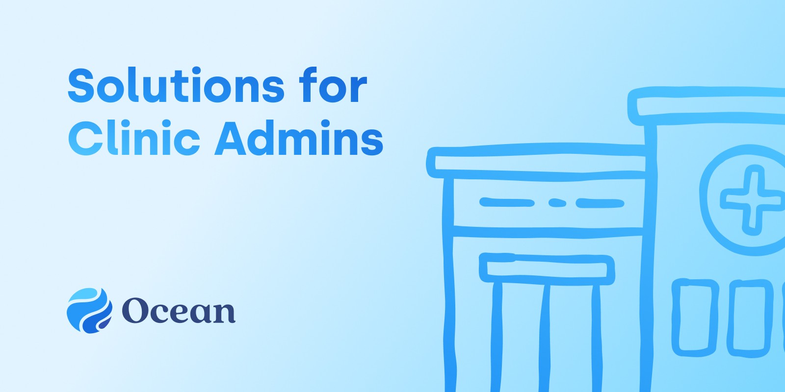 Solutions for Clinic Administrators - OceanMD